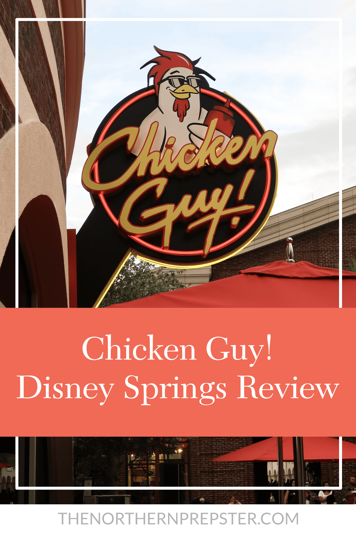 Chicken Guy! Disney Springs Review - Coming Soon to South Florida ...