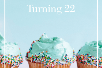 22 Things I Learned Before Turning 22 – The Northern Prepster