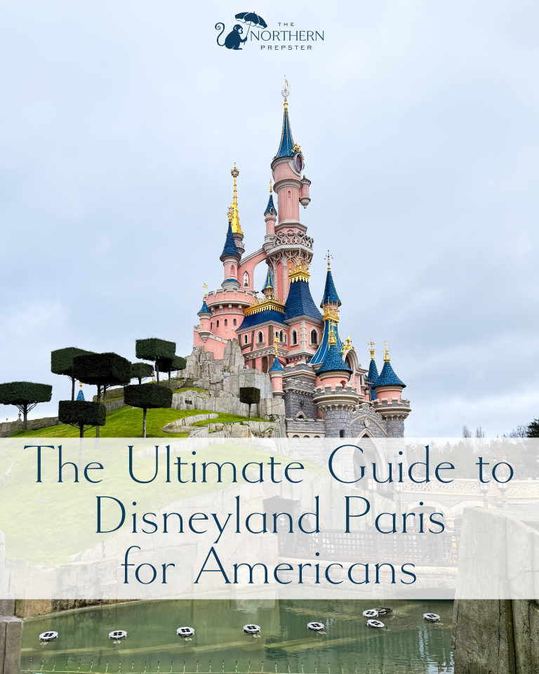 Ultimate Guide to Disneyland Paris for Americans – The Northern Prepster