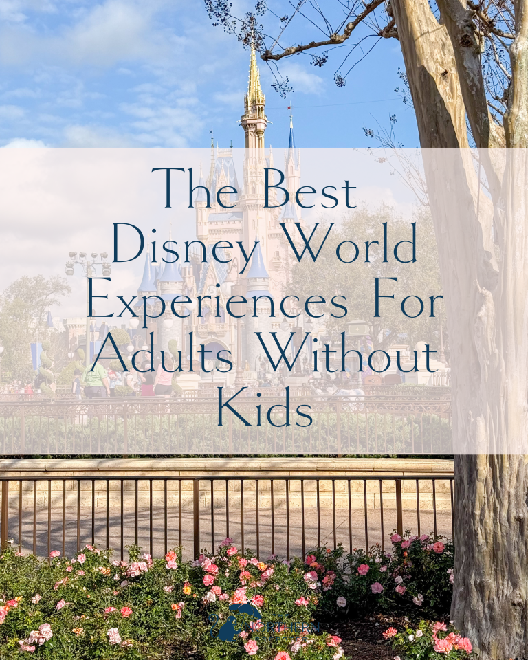 The Best Disney World Experiences for Adults Without Kids – The ...
